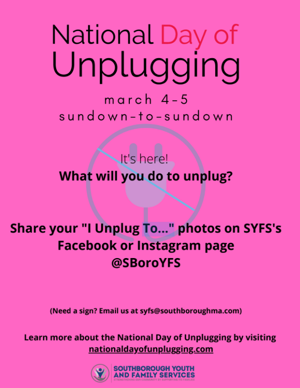 Unplugging for a Day this weekend - My Southborough
