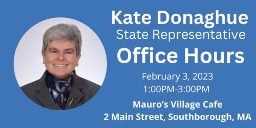 Rep Donaghue holding local office hours - Friday - My Southborough