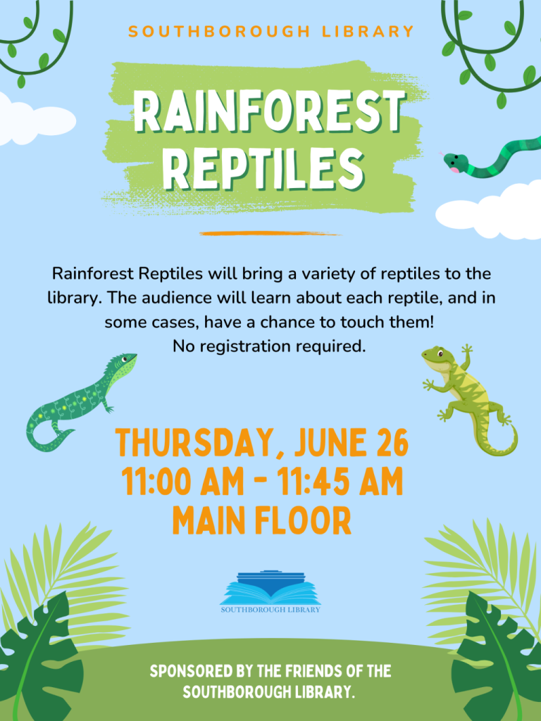 Meet reptiles of the rainforest - Thursday - My Southborough